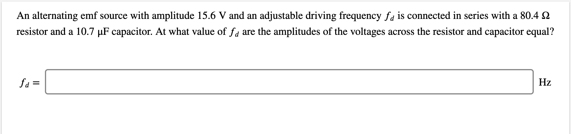 Solved An alternating emf source with amplitude 15.6 V and | Chegg.com