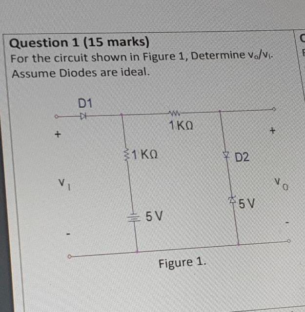 Solved Question 1 (15 marks) For the circuit shown in Figure | Chegg.com