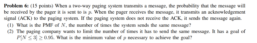 Solved Problem 6: (15 points) When a two-way paging system | Chegg.com