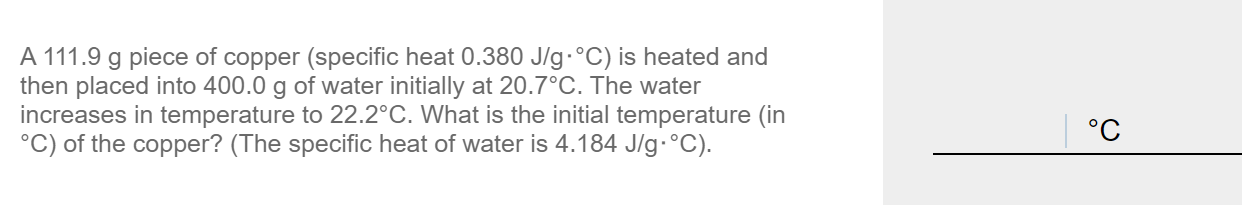 Solved A 111.9 g piece of copper (specific heat 0.380 | Chegg.com
