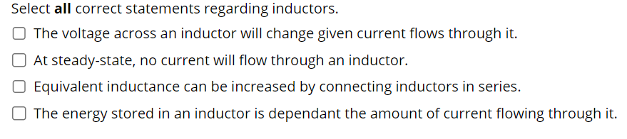 Solved Select all correct statements regarding inductors. | Chegg.com