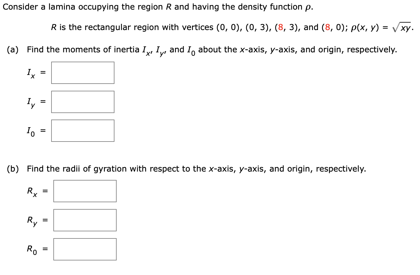Solved Consider the region R occupied by a lamina. 2 1 R is | Chegg.com