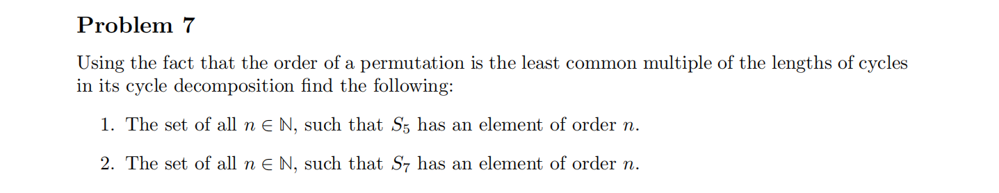 Solved Problem 7Using the fact that the order of a | Chegg.com