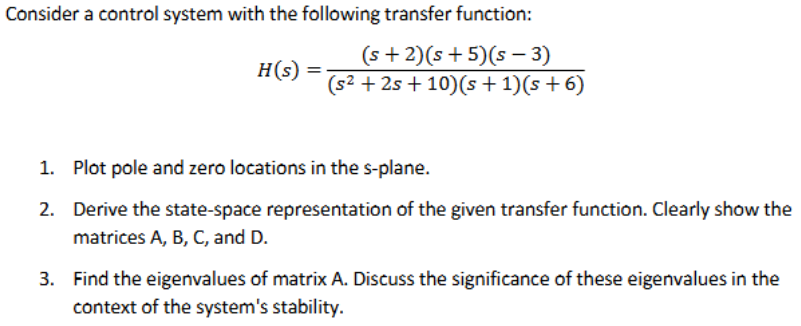 Solved Consider a control system with the following transfer | Chegg.com