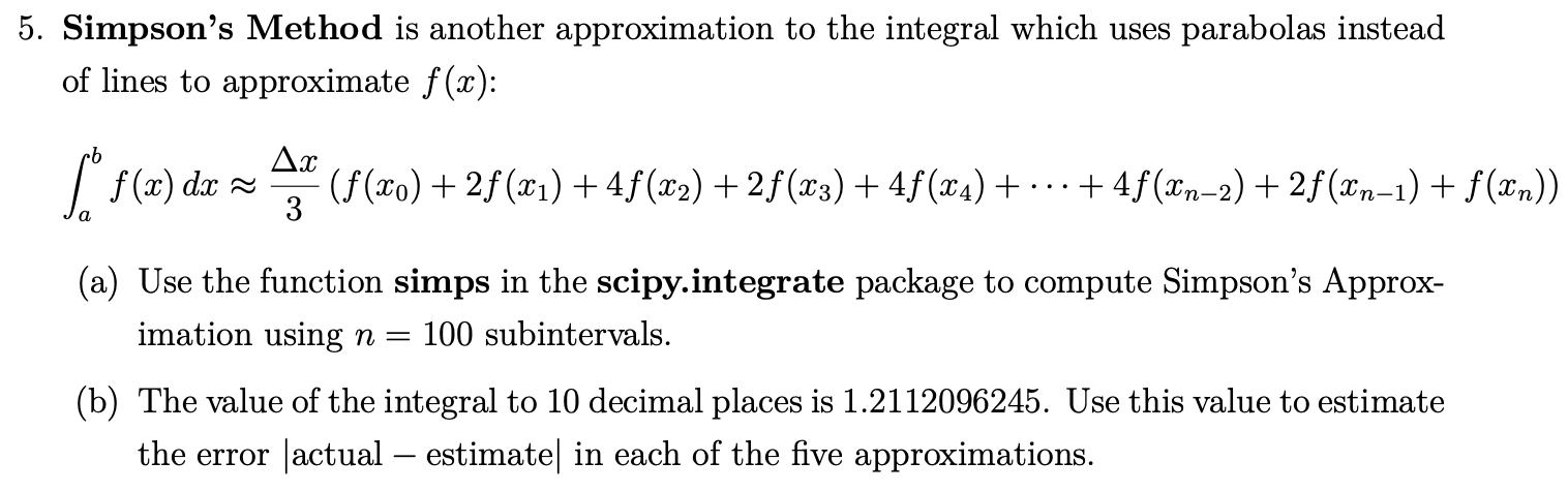 Solved 5. Simpson's Method is another approximation to the | Chegg.com