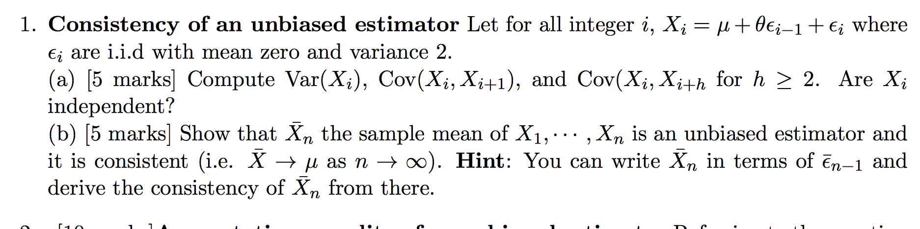 Solved 1. Consistency of an unbiased estimator Let for all | Chegg.com