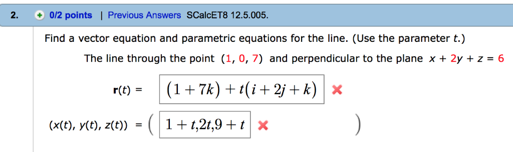 Solved 2. 0/2 points | Previous Answers SCalcET8 12.5.005 | Chegg.com