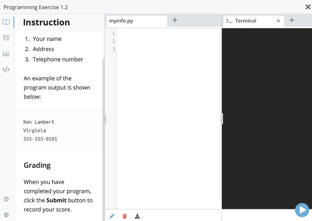 Solved Programming Exercise 1.2 nstruction myinfo.py + > | Chegg.com