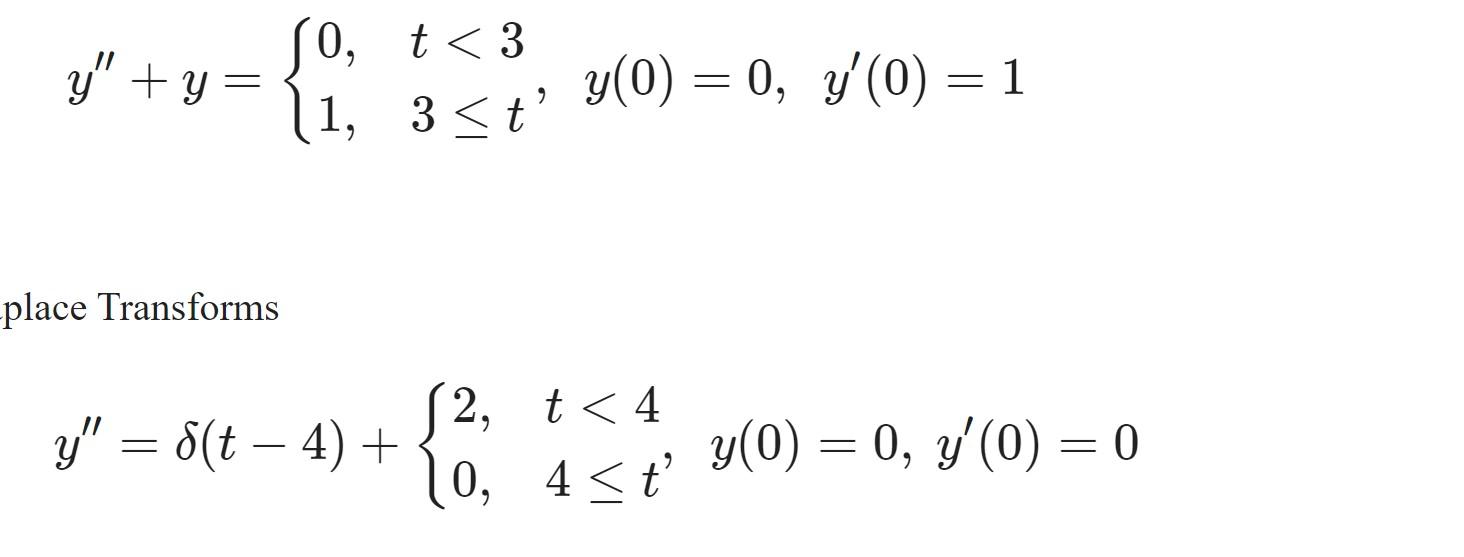 Solved Solve Using Laplace Transform Please Show All Work 
