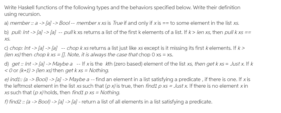 Write Haskell Functions Of The Following Types And 