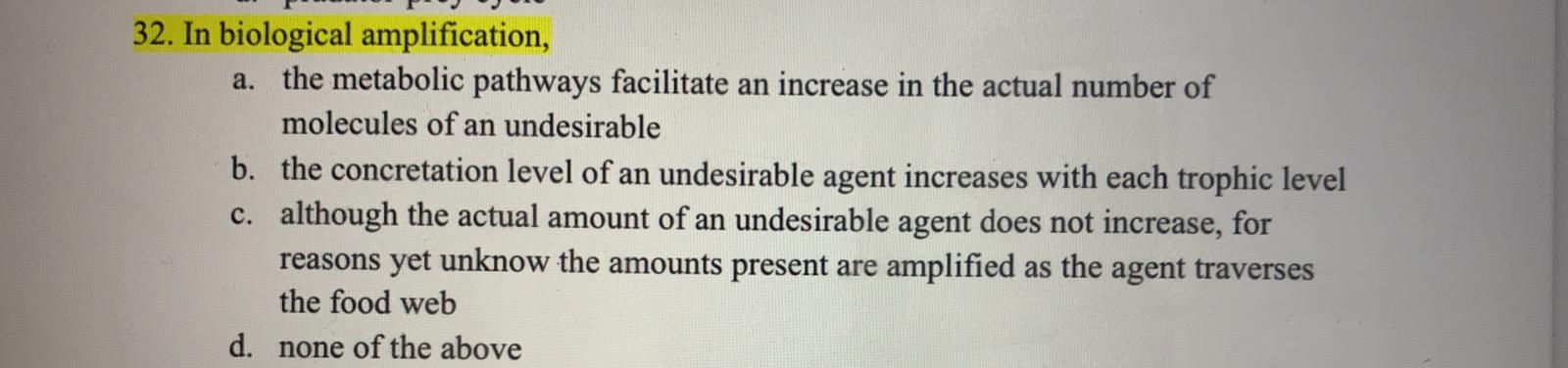 Solved 32. In biological amplification, a. the metabolic | Chegg.com