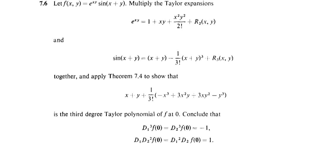Solved 7.6 Letf(x, y) = q** sin(x + y). Multiply the Taylor | Chegg.com
