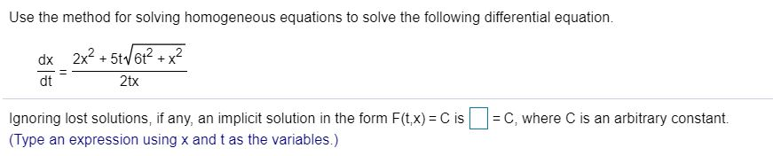 Solved Use the method for solving homogeneous equations to | Chegg.com