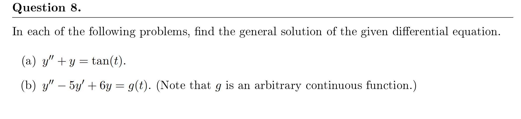 Solved In each of the following problems, find the general | Chegg.com