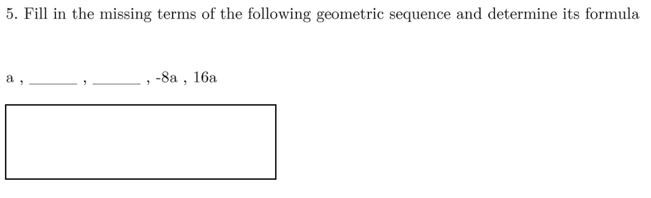 Solved 5. Fill in the missing terms of the following | Chegg.com