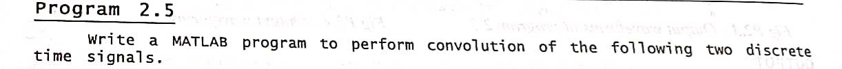 Solved Program 2.5 write a MATLAB program to perform | Chegg.com