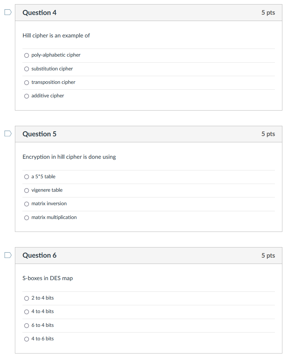 Solved Question 4 5 pts Hill cipher is an example of | Chegg.com
