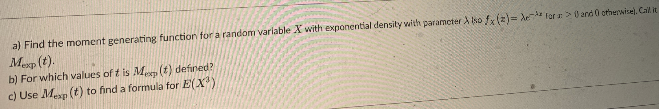 Solved a) Find the moment generating function for a random | Chegg.com