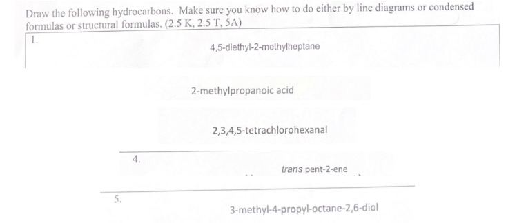 Solved Draw the following hydrocarbons. Make sure you know | Chegg.com