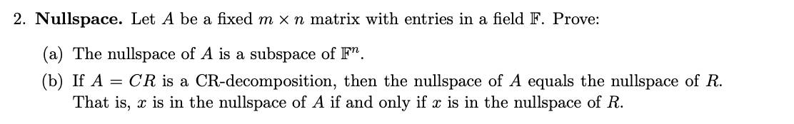 Solved 2. Nullspace. Let A be a fixed m×n matrix with | Chegg.com