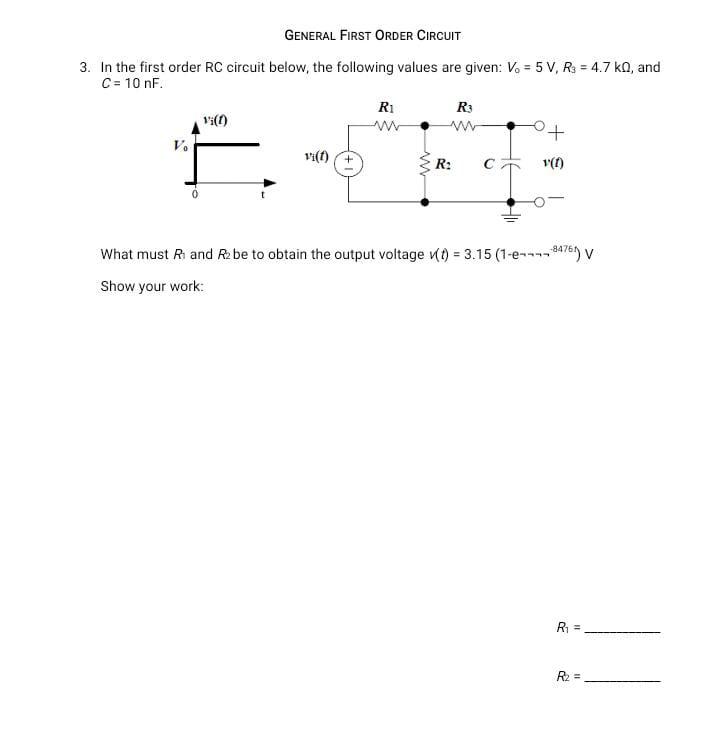 Solved General First Order CIRCUIT 3. In the first order RC | Chegg.com