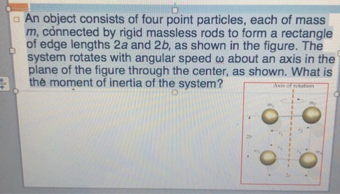 Solved: A An Object Consists Of Four Point Particles, Each... | Chegg.com