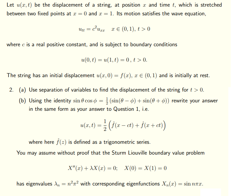 Solved Let u(x,t) be the displacement of a string, at | Chegg.com