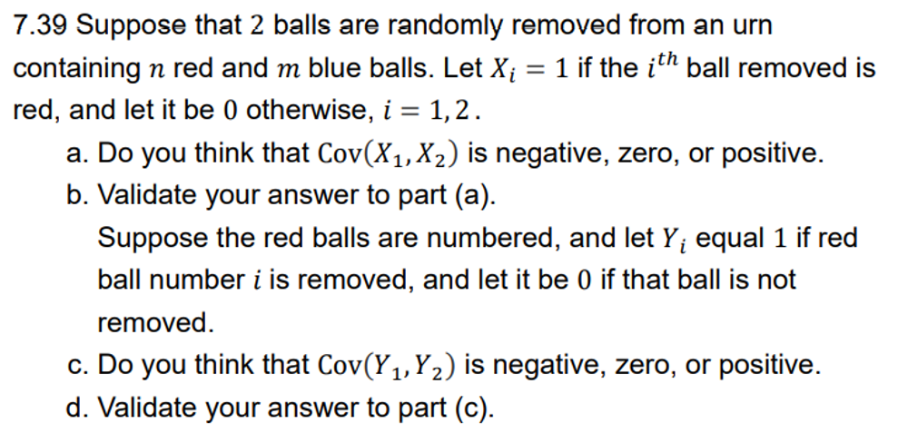 Solved = 7.39 Suppose that 2 balls are randomly removed from | Chegg.com