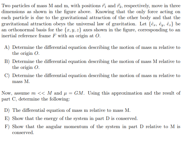 Solved Two particles of ﻿mass M ﻿and m, ﻿with positions | Chegg.com