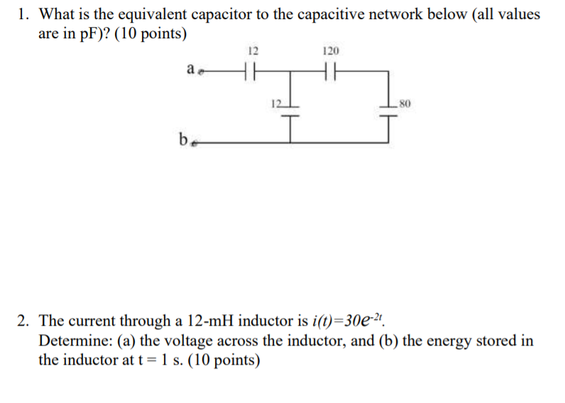 Solved 1. What is the equivalent capacitor to the capacitive | Chegg.com
