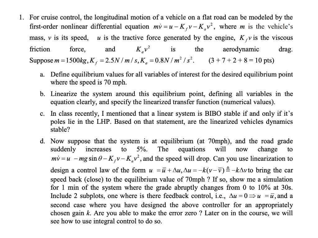 Solved a. c. 1. For cruise control, the longitudinal motion | Chegg.com