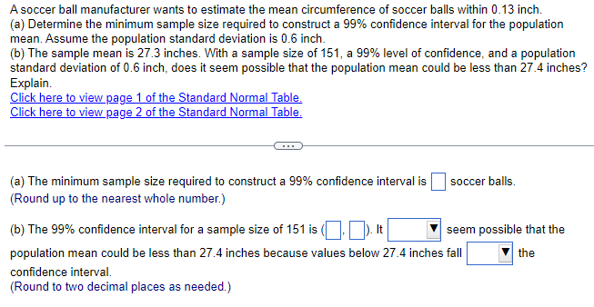 Solved A soccer ball manufacturer wants to estimate the mean | Chegg.com