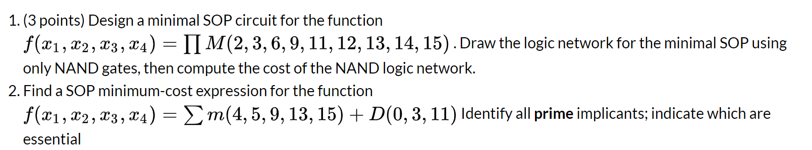 Solved 1. (3 points) Design a minimal SOP circuit for the | Chegg.com