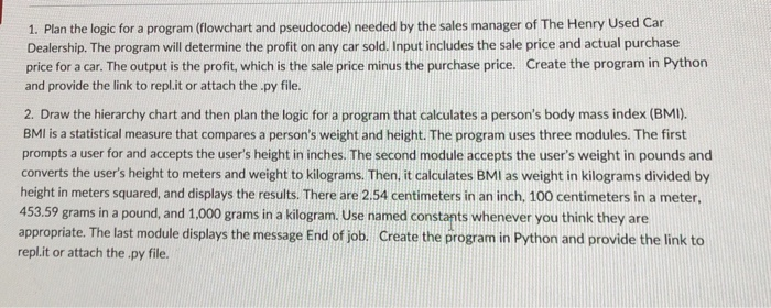 Solved 1. Plan the logic for a program (flowchart and | Chegg.com