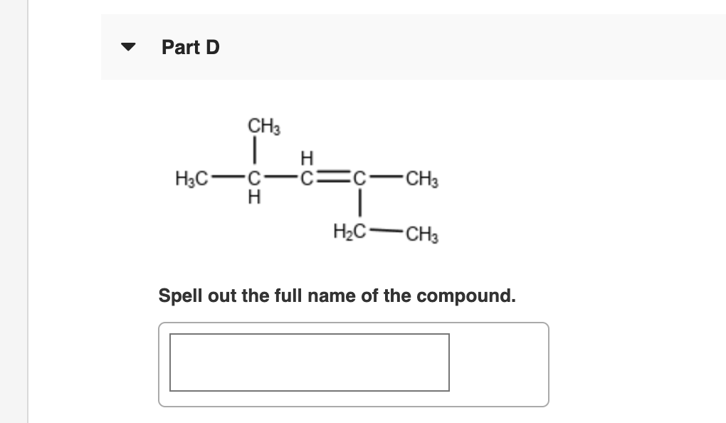 Solved Part A H2C=C—0 -C-CH3 H H2 Spell out the full name of | Chegg.com