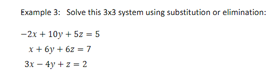 Solved Example 3: Solve this 3x3 system using substitution | Chegg.com