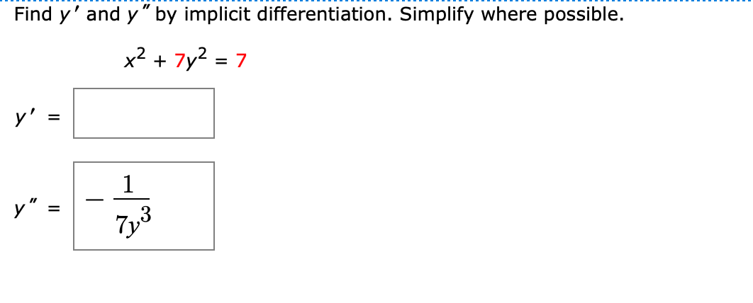 Solved 1 Find y' and y" by implicit differentiation. | Chegg.com