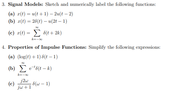 Solved 3. Signal Models: Sketch and numerically label the | Chegg.com