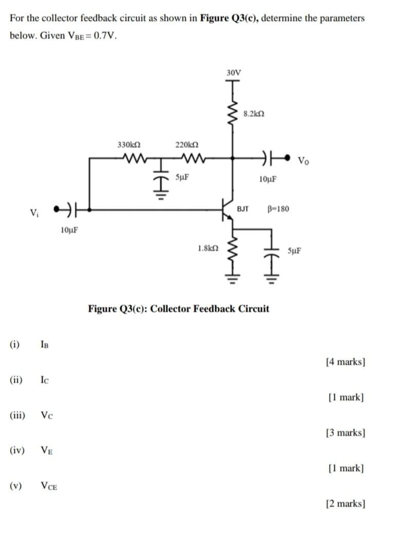 Solved For the collector feedback circuit as shown in Figure | Chegg.com