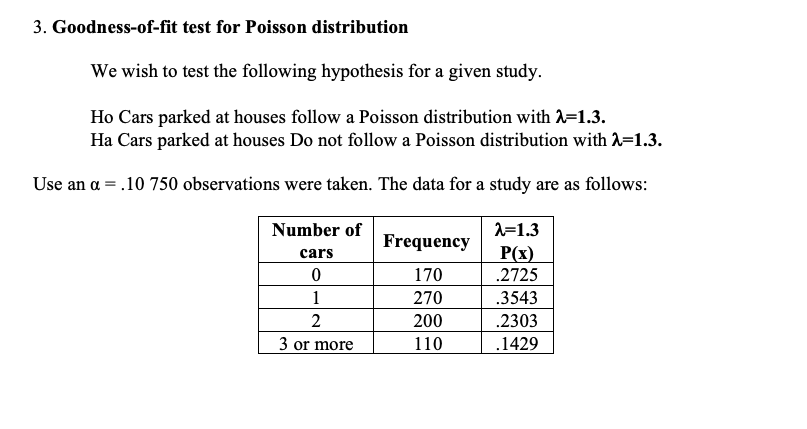 Solved 3. Goodness-of-fit test for Poisson distribution We | Chegg.com
