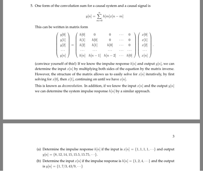 Solved 5. One form of the convolution sum for a causal | Chegg.com