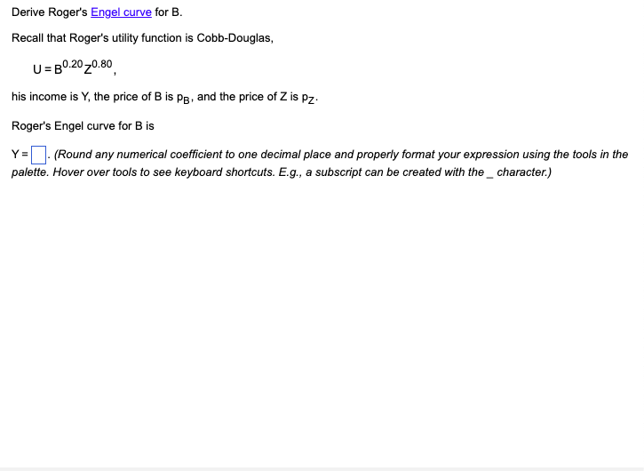 Solved Derive Roger's Engel curve for B. Recall that Roger's | Chegg.com