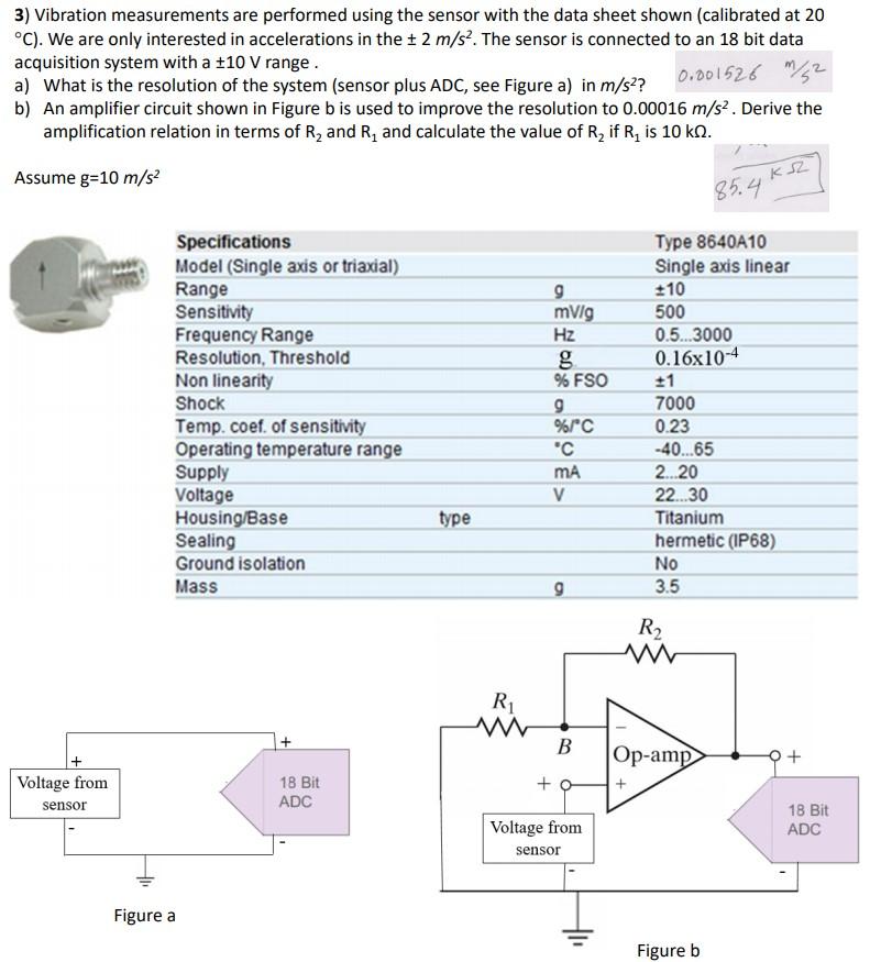 3) Vibration measurements are performed using the | Chegg.com
