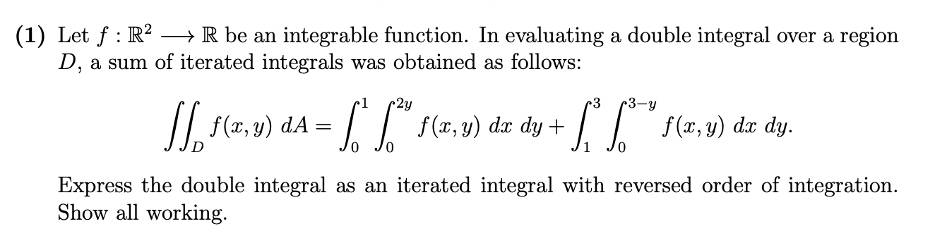 Solved 1) Let f:R2 R be an integrable function. In | Chegg.com
