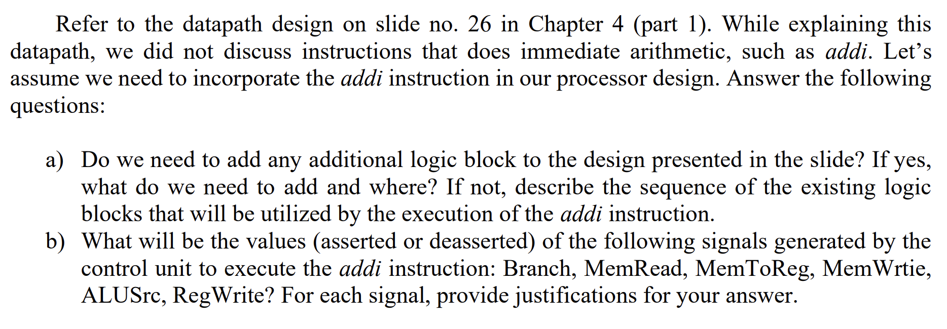 Solved Refer to the datapath design on slide no. 26 in | Chegg.com