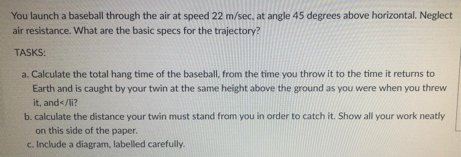 Solved You launch a baseball through the air at speed 22 | Chegg.com