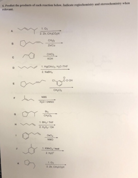 Solved 6 Predict the products of each reaction below. | Chegg.com