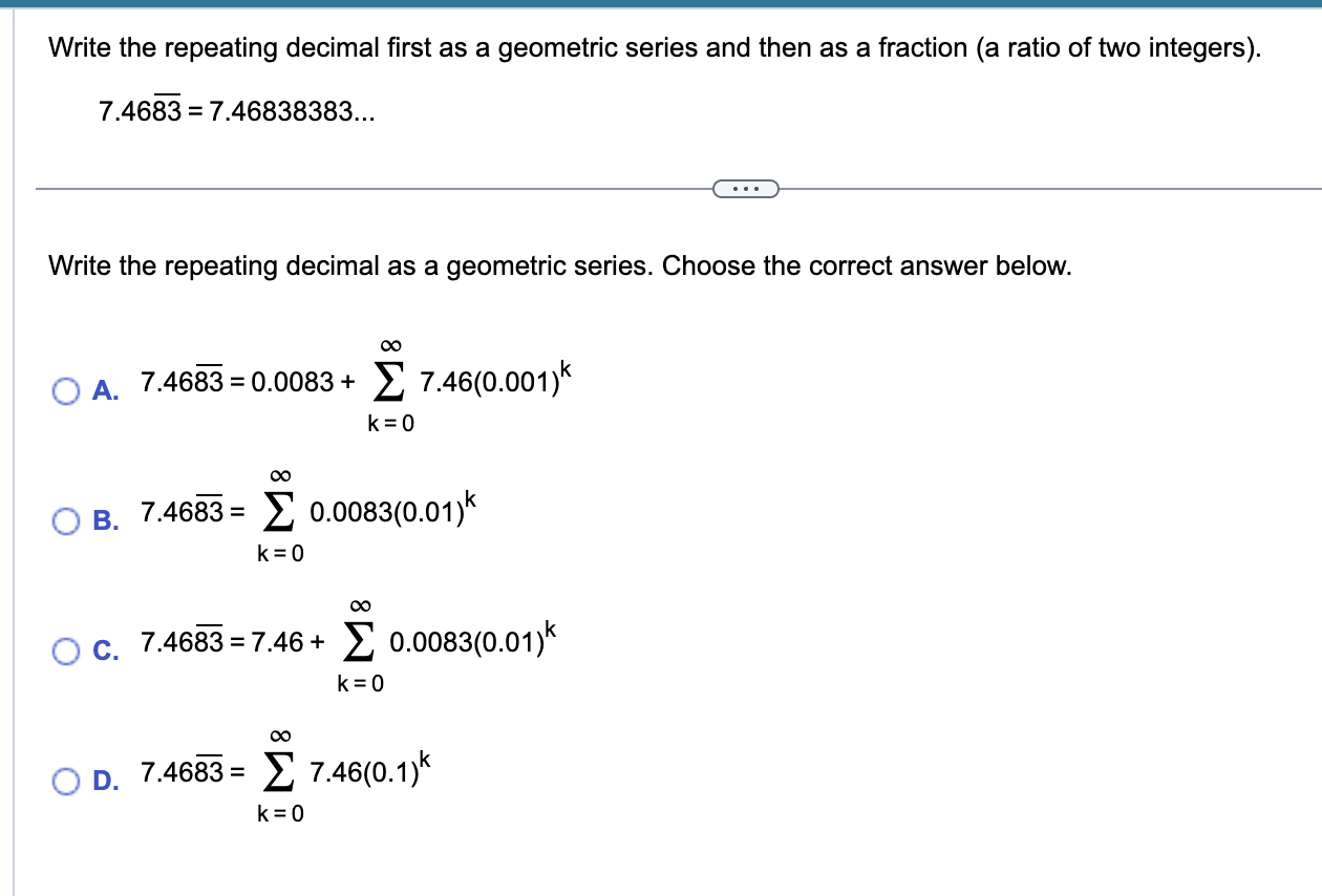 Solved Write the repeating decimal first as a geometric | Chegg.com