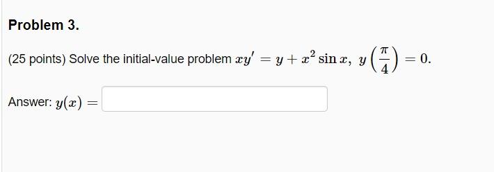 Solved (25 points) Solve the initial-value problem | Chegg.com