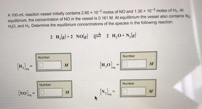 Solved A 100-mL reaction vessel initially contains 2.60 × | Chegg.com